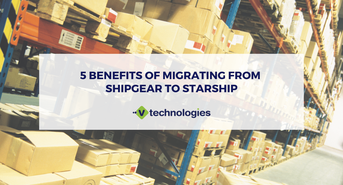 5 Benefits of Migrating From ShipGear to StarShip